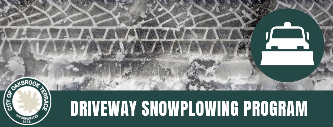 Private Driveway Snowplowing Program | Oakbrook Terrace, IL