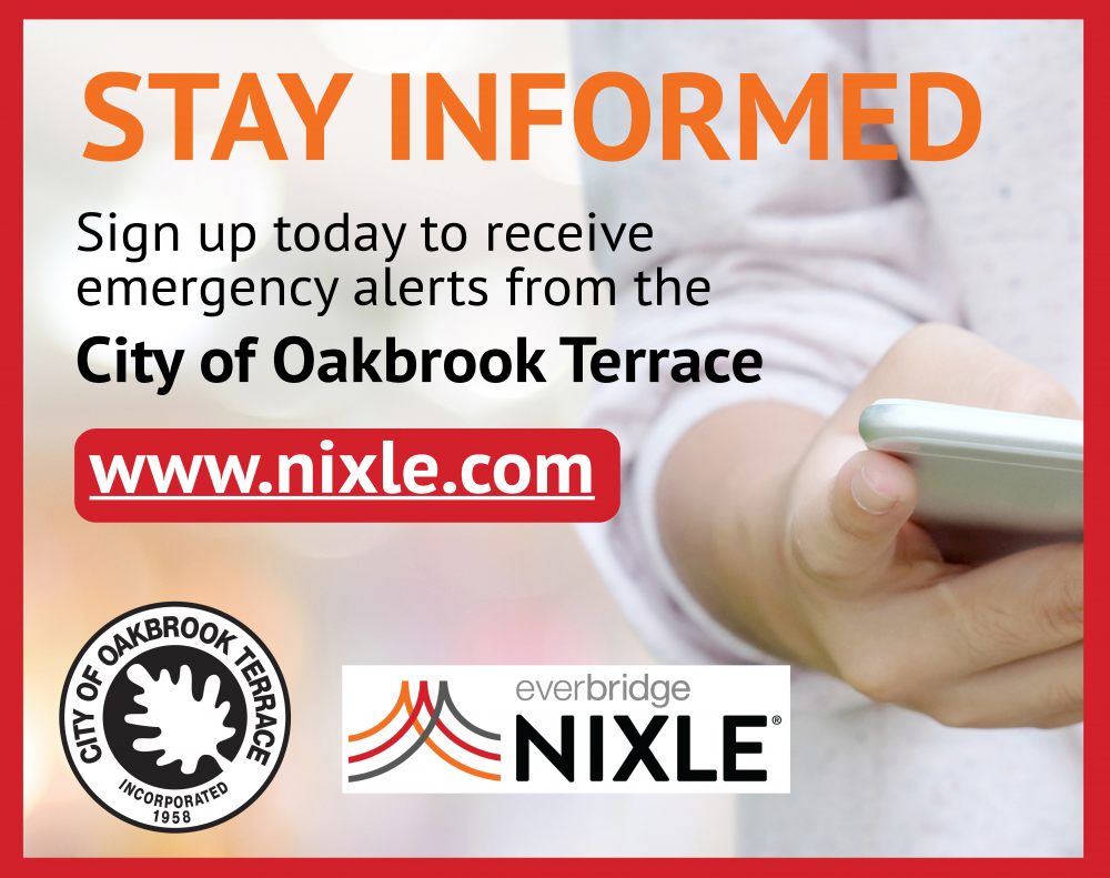 Sign up to Receive Emergency Alerts | Oakbrook Terrace, IL